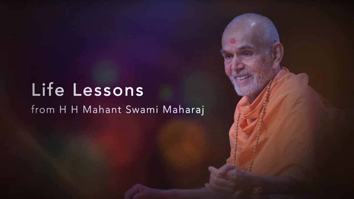 Life Lessons from Mahant Swami Maharaj - A Divine Touch