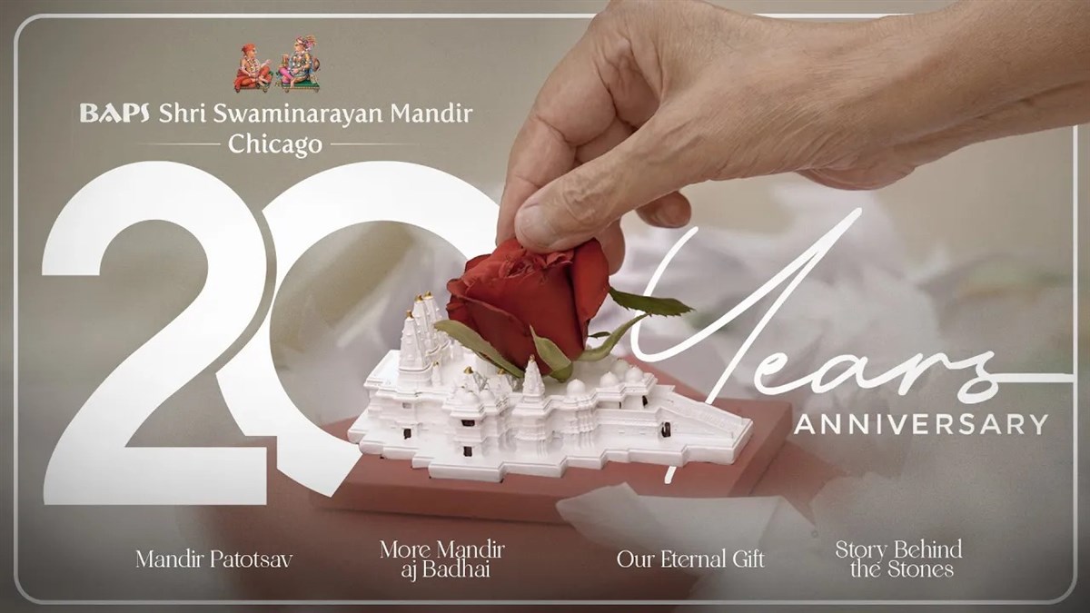 20th Anniversary Celebrations of BAPS Shri Swaminarayan Mandir, Chicago ...