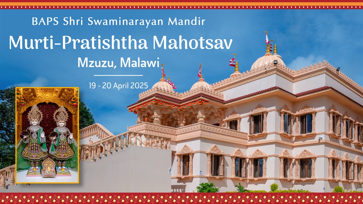BAPS Shri Swaminarayan Mandir Murti-Pratishtha Mahotsav, Mzuzu, Malawi
